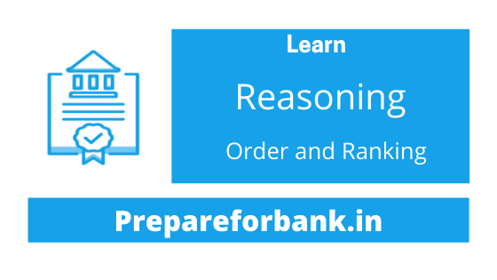 Learn to Solve Order And Ranking Reasoning -Prepare For Bank